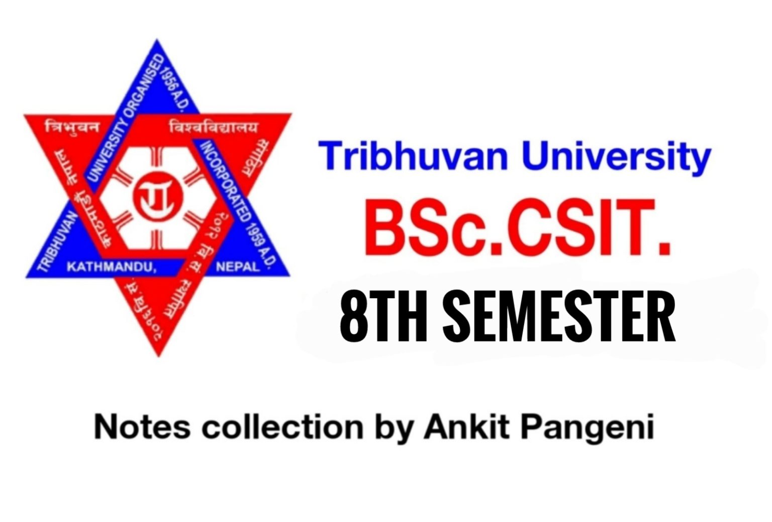 B.Sc. CSIT 8th Semester Collection Of Notes, Books, Solution, Old ...
